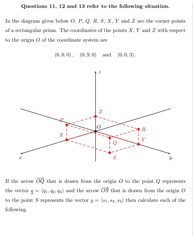 Solved Questions 11, 12 ﻿and 13 ﻿refer to the following | Chegg.com