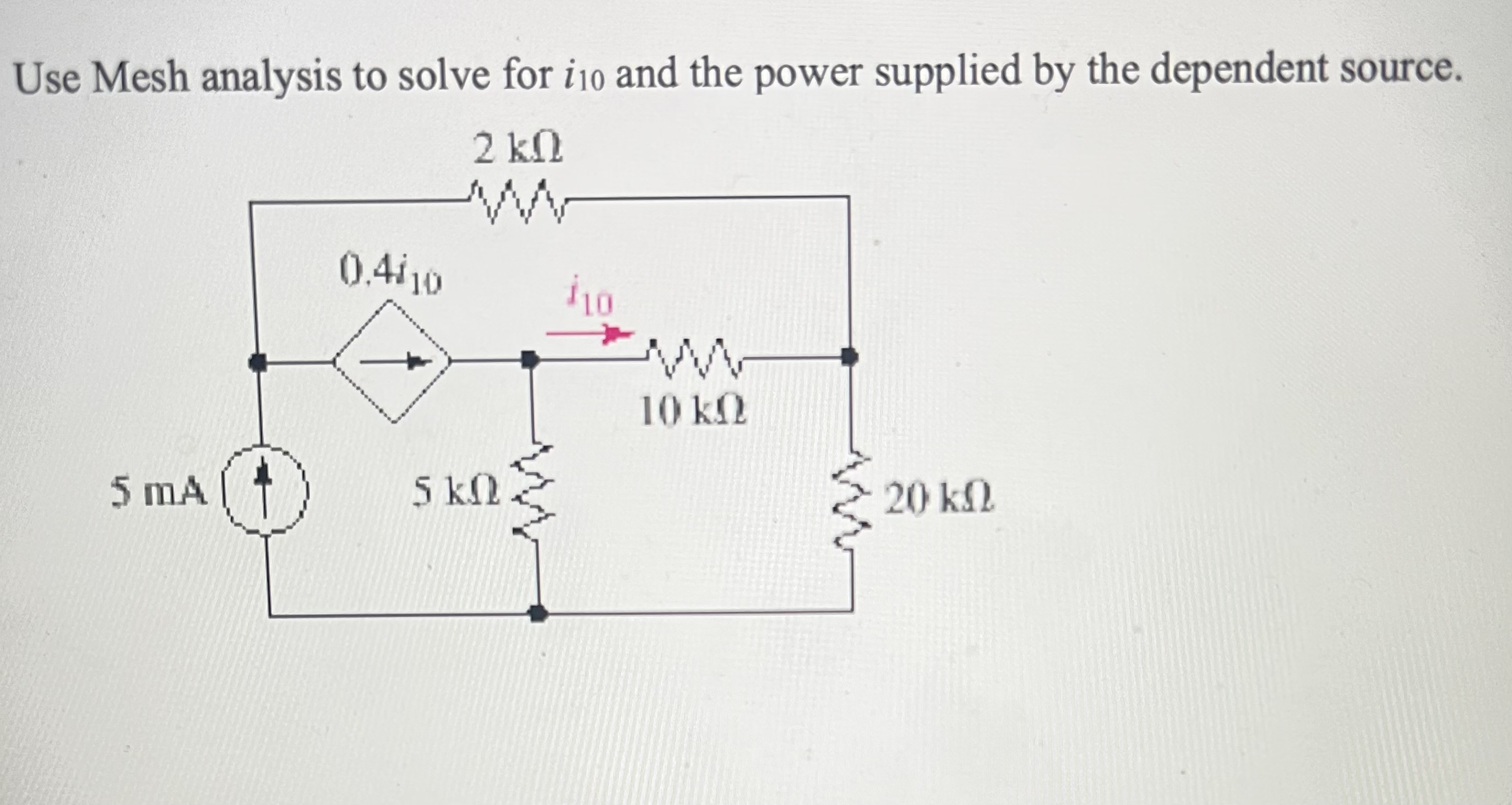 Solved Use Mesh analysis to ﻿solve for i10 ﻿and the power | Chegg.com