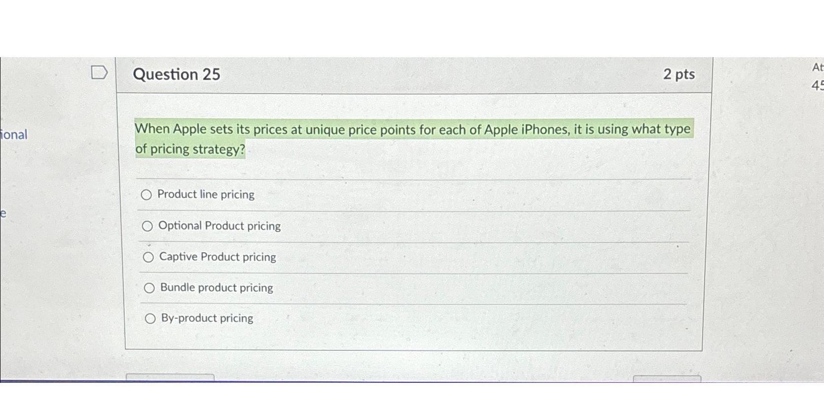 Solved Question 252 ﻿ptsWhen Apple sets its prices at unique | Chegg.com