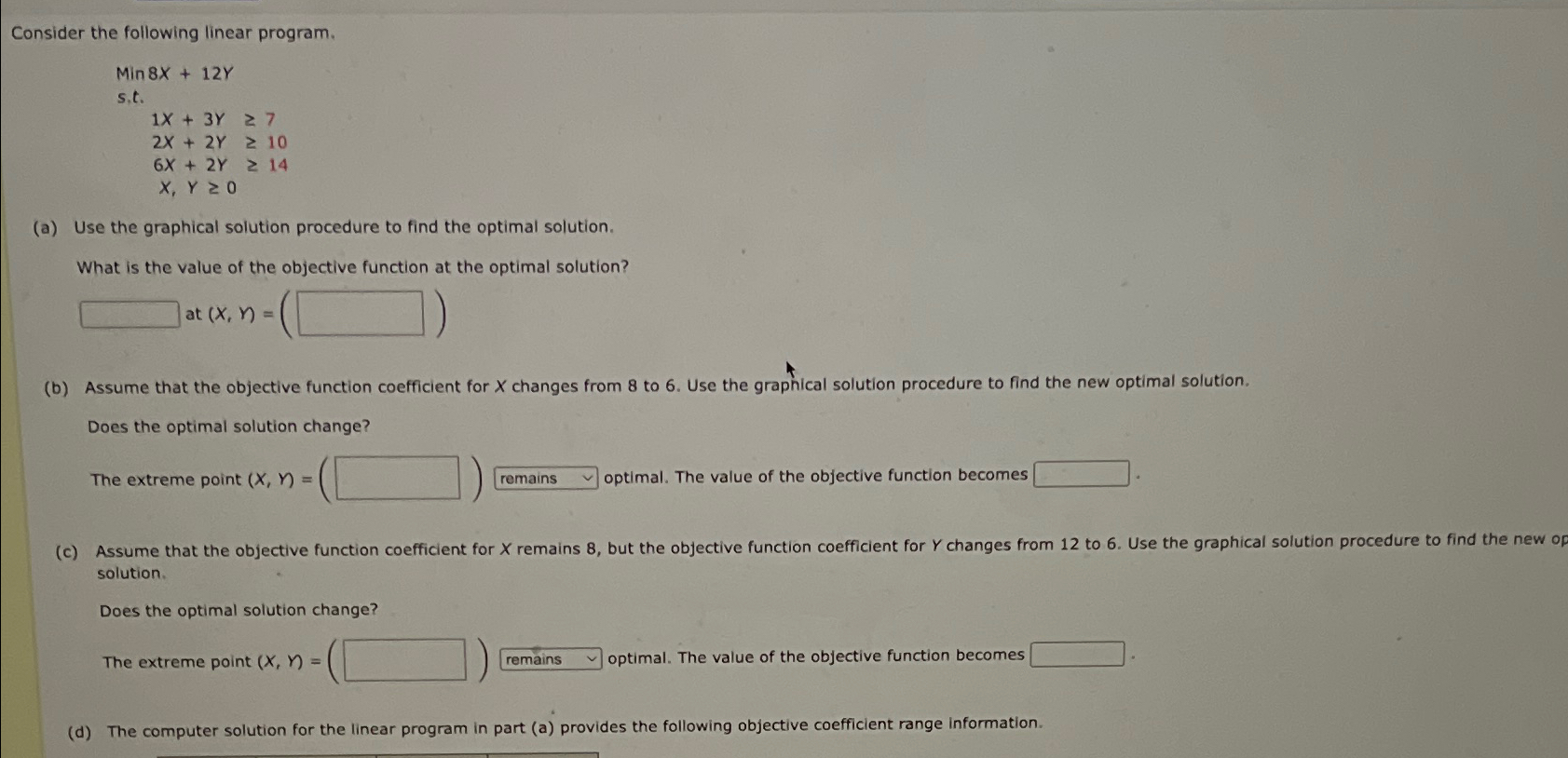 Solved Consider the following linear program.]≥7[0(a) ﻿Use | Chegg.com