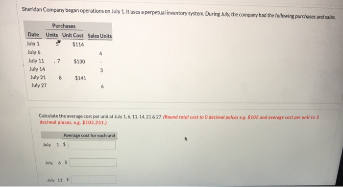 Solved Sheridan Company began operations on July 1. It uses | Chegg.com