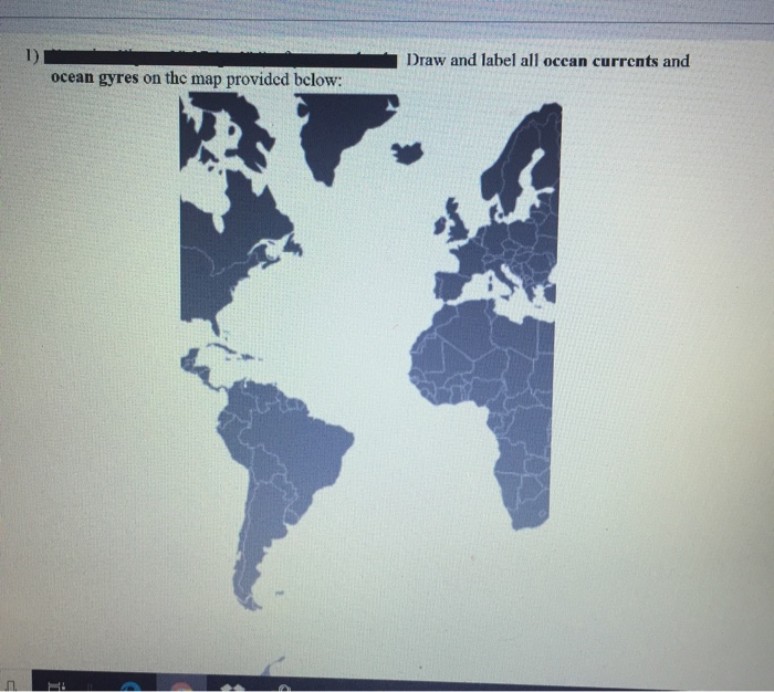 Solved Draw and label all ocean currents and ocean gyres on | Chegg.com