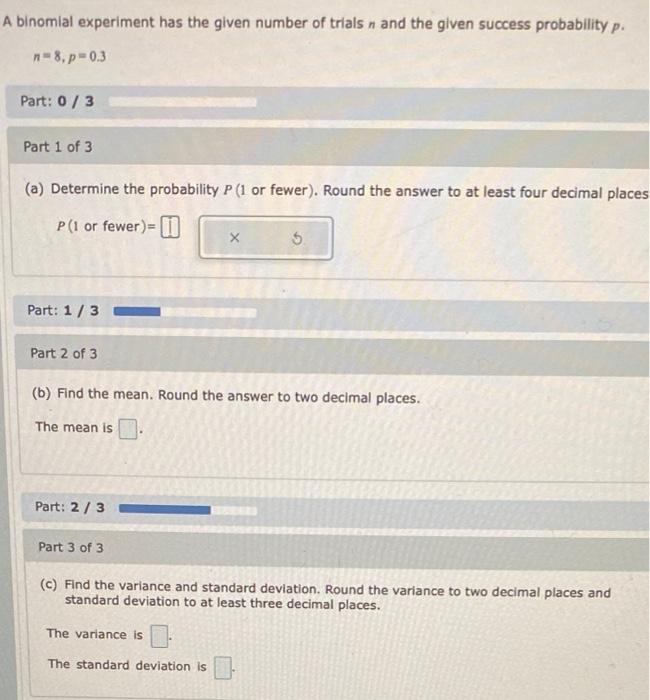 Solved A binomial experiment has the given number of trials | Chegg.com