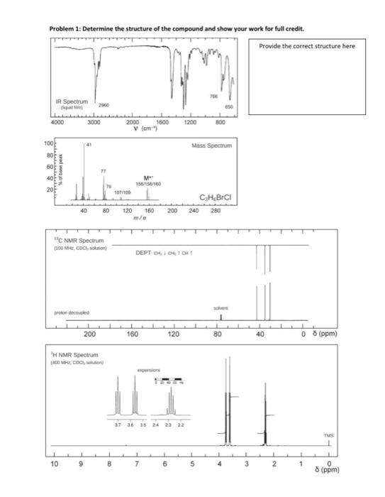 Solved Problem 1 Determine The Structure Of The Compound
