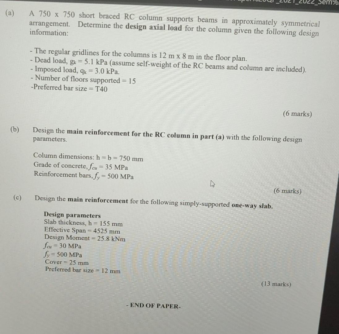 Solved _Sem% (a) A 750 x 750 short braced RC column supports | Chegg.com