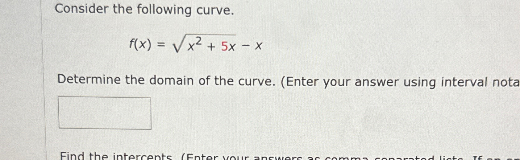 Solved Consider the following curve.f(x)=x2+5x2-xDetermine | Chegg.com