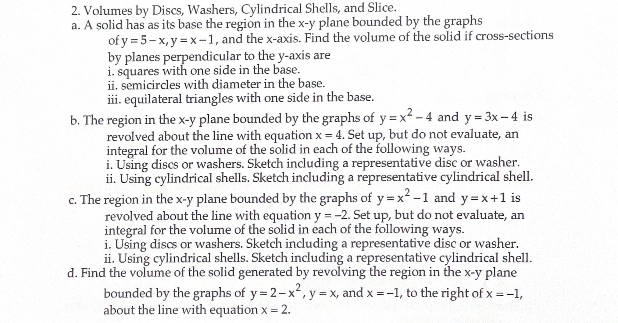 Volumes by Discs, Washers, Cylindrical Shells, and | Chegg.com