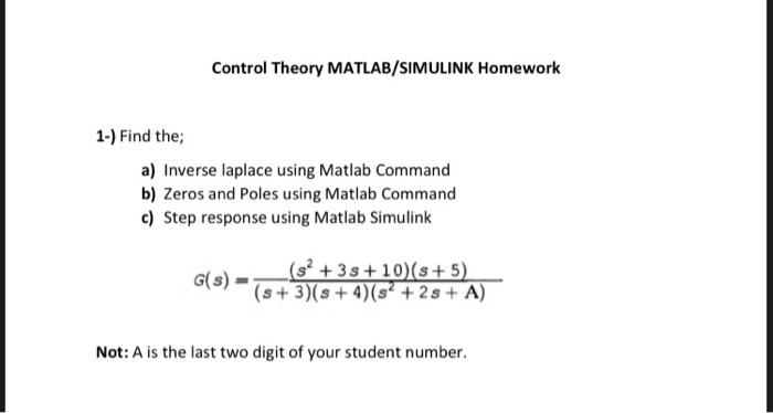 Solved Control Theory MATLAB/SIMULINK Homework 1-) Find the; | Chegg.com