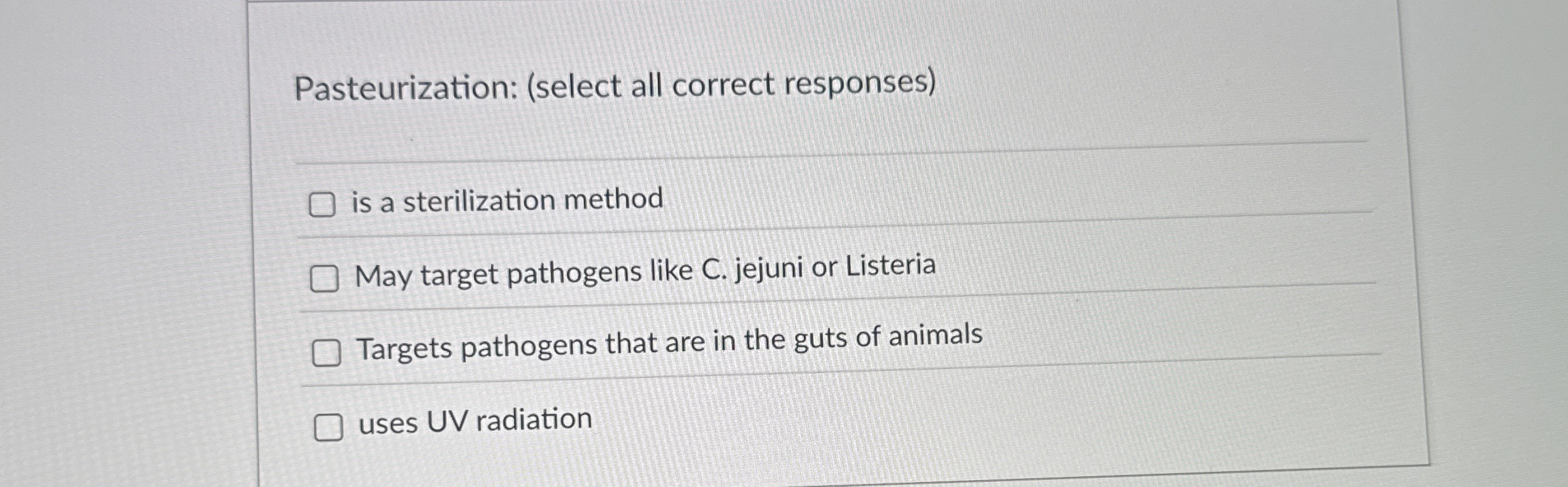 Solved Pasteurization: (select all correct responses)is a | Chegg.com