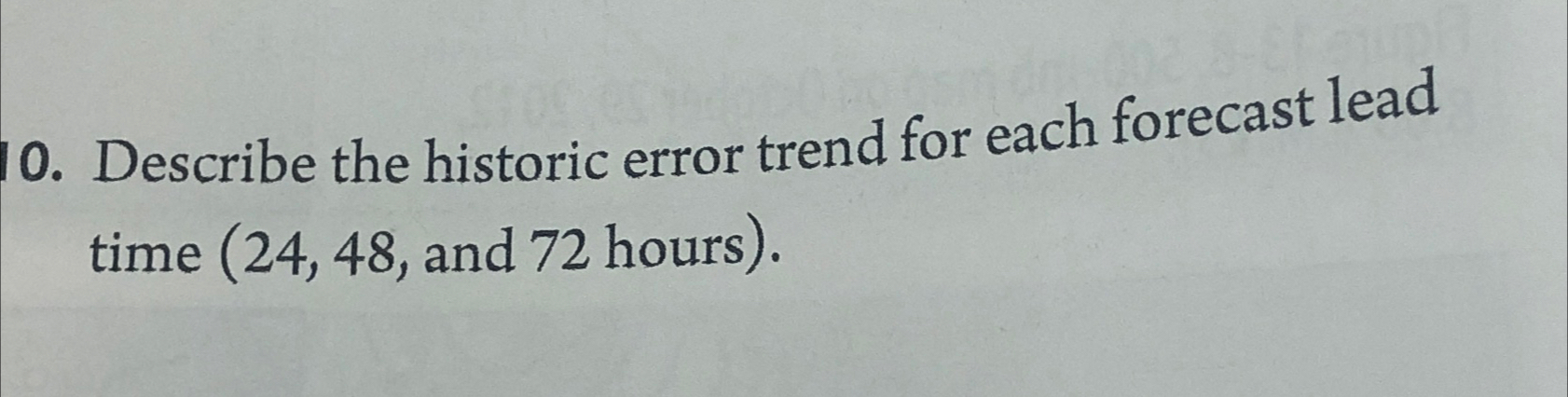 Solved Describe the historic error trend for each forecast | Chegg.com