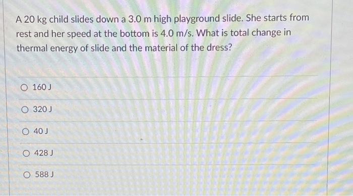 Solved A 20 kg child slides down a 3.0 m high playground | Chegg.com