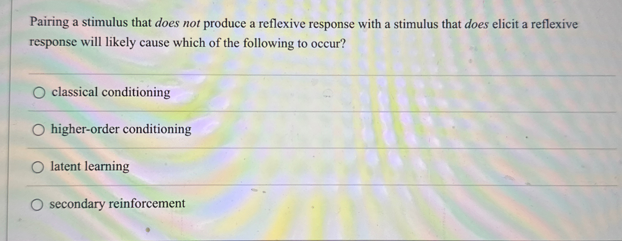Solved Pairing a stimulus that does not produce a reflexive | Chegg.com