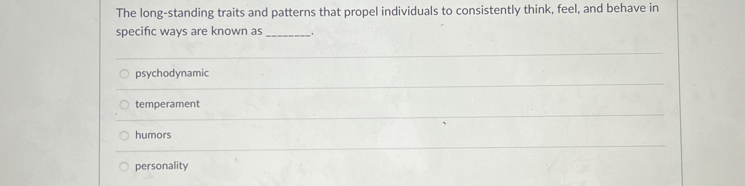 Solved The long-standing traits and patterns that propel | Chegg.com