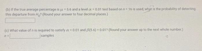 Solved he desired percentoge of SiO2 in a certain type of | Chegg.com