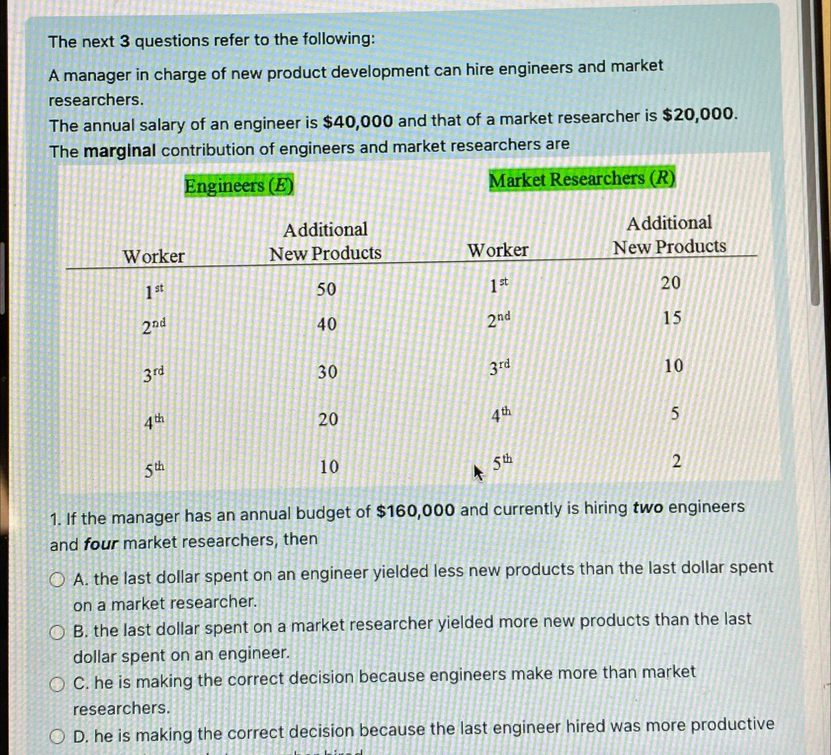 Solved The next 3 ﻿questions refer to the following:A | Chegg.com