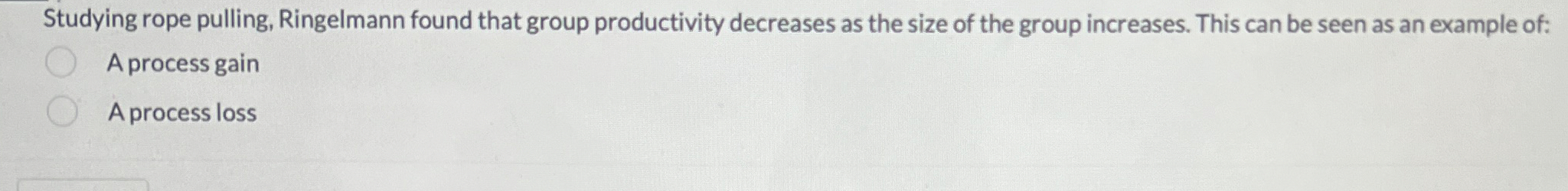 Solved Studying rope pulling, Ringelmann found that group | Chegg.com