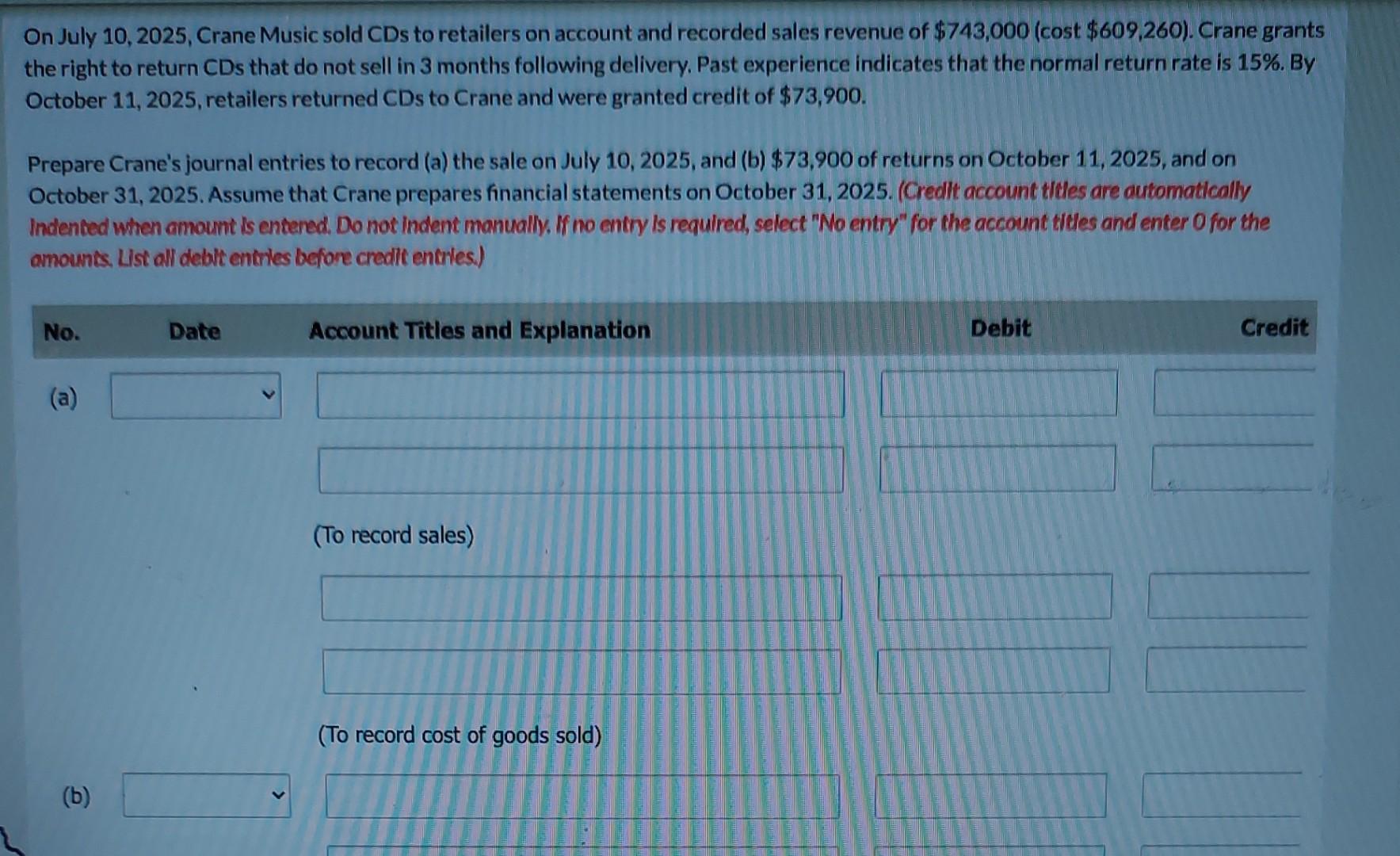 Solved On July 10, 2025, Crane Music sold CDs to retailers | Chegg.com