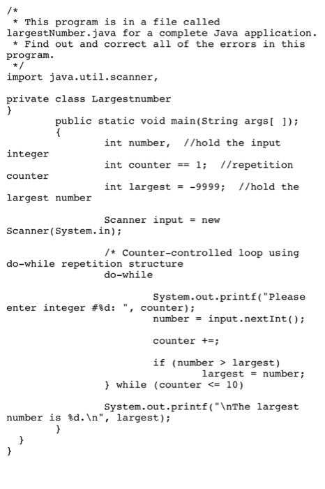 Solved * This program is in a file called largestNumber.java | Chegg.com