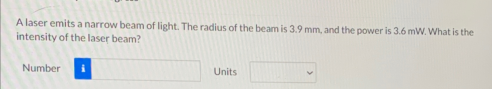 Solved A laser emits a narrow beam of light. The radius of | Chegg.com