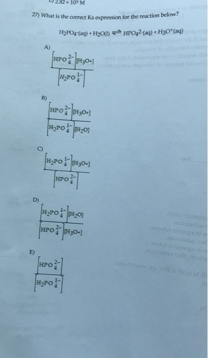 Solved x 100 M 27) What is the correct Ka expression for the | Chegg.com