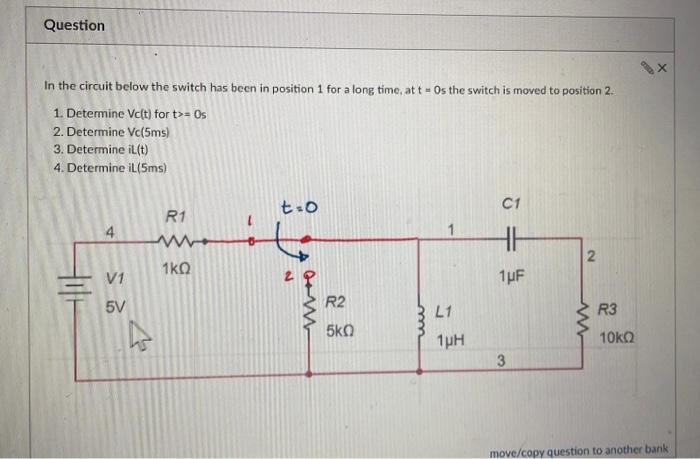 Solved In the circuit below the switch has been in position | Chegg.com