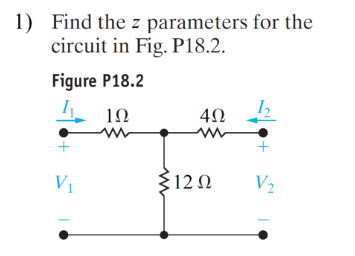 Solved Find the z ﻿parameters for thecircuit in Fig. | Chegg.com