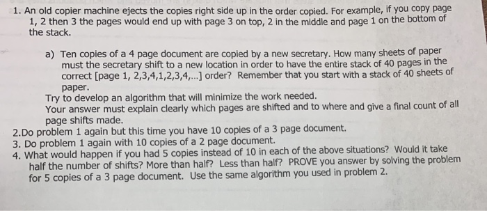 Solved 1. An old copier machine ejects the copies right side | Chegg.com
