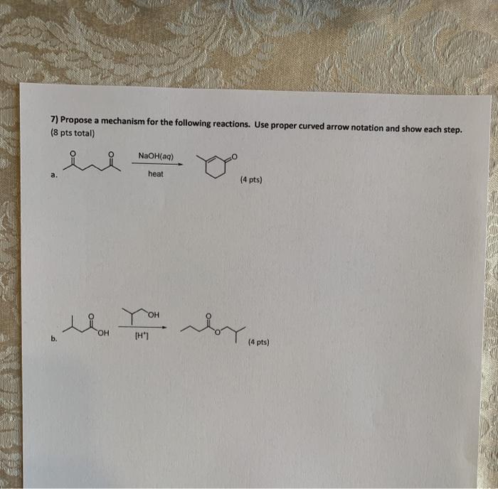 Solved 7) Propose a mechanism for the following reactions. | Chegg.com