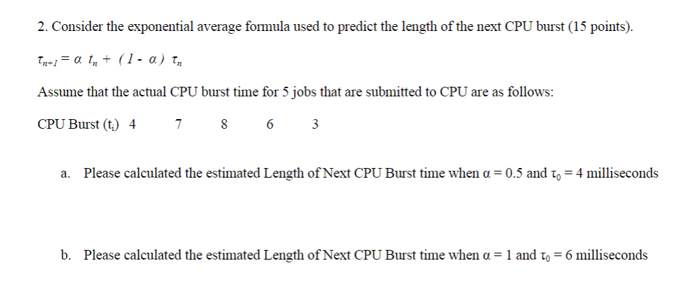 Solved Consider The Exponential Average Formula Used To