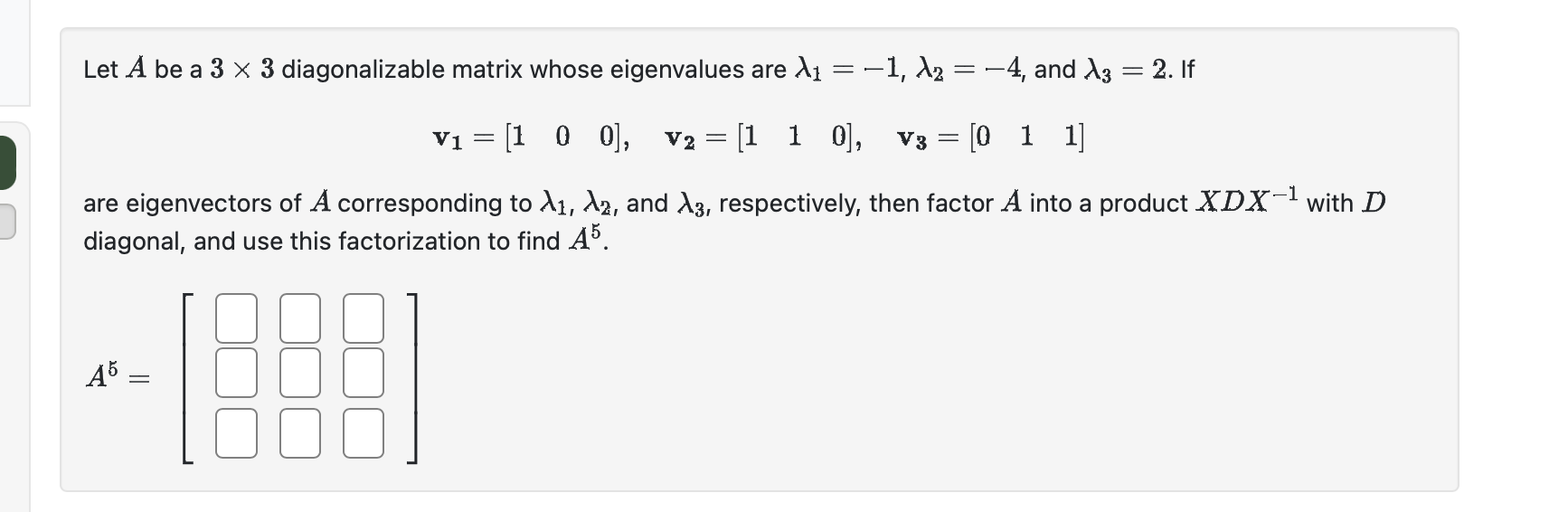 Solved Let A ﻿be a 3×3 ﻿diagonalizable matrix whose | Chegg.com