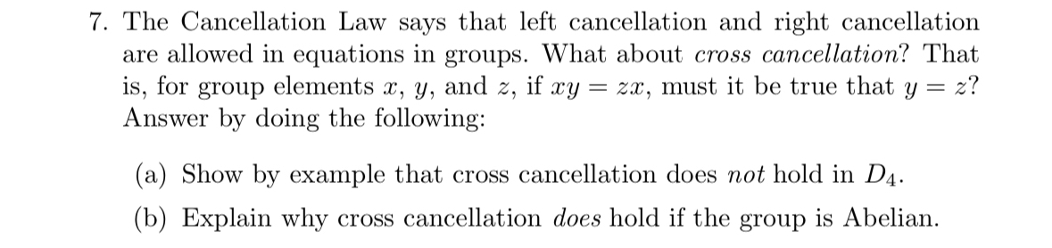 Solved The Cancellation Law says that left cancellation and | Chegg.com