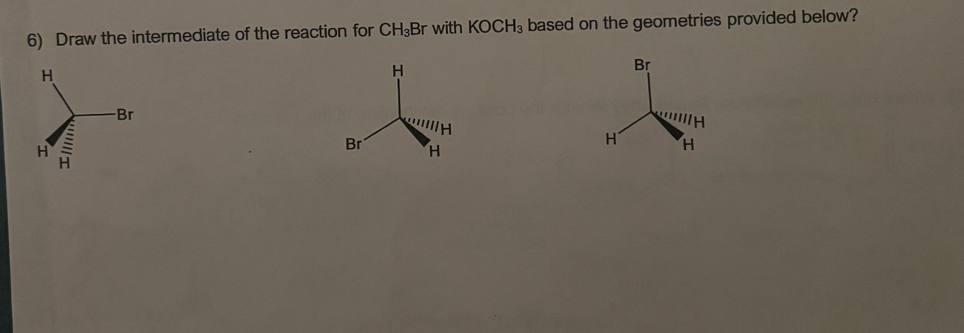 Solved Draw the intermediate of the reaction for CH3Br ﻿with | Chegg.com