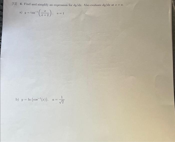 Solved 4. Find and simplify an expression for dy/dx. Also | Chegg.com