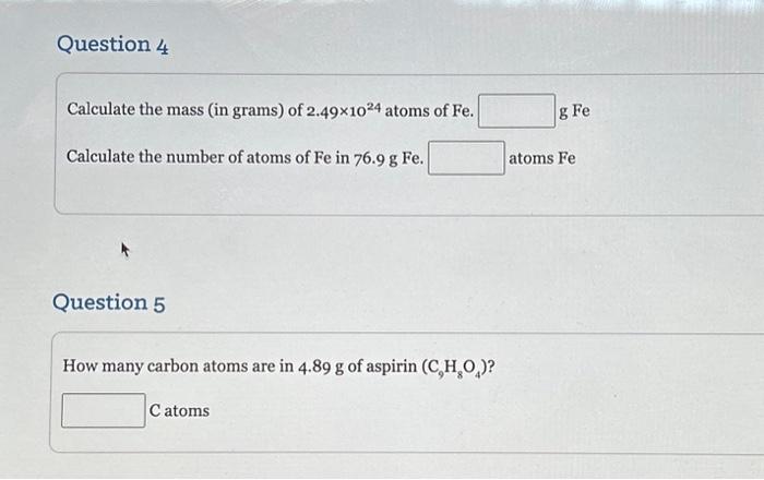 Solved Calculate the mass (in grams) of 2.49×1024 atoms of | Chegg.com