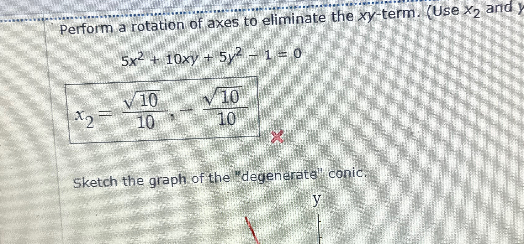 Solved Perform A Rotation Of Axes To Eliminate The Xy Term