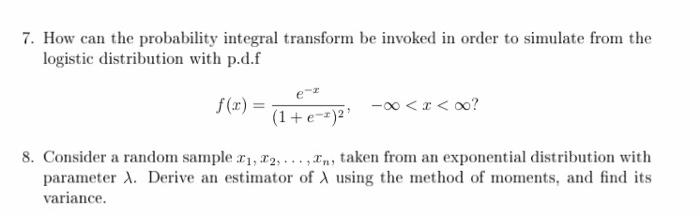 Solved 7. How can the probability integral transform be | Chegg.com