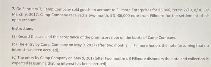 Solved 7. On February 7, Camp Company sold goods on account | Chegg.com