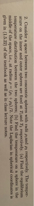 Solved 2. Consider a space between two concentric spheres | Chegg.com