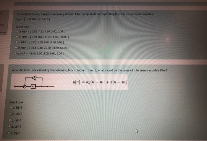 Solved Given the following highpass frequency domain filter, | Chegg.com