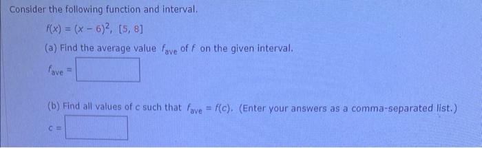 Solved Consider The Following Function And Interval 