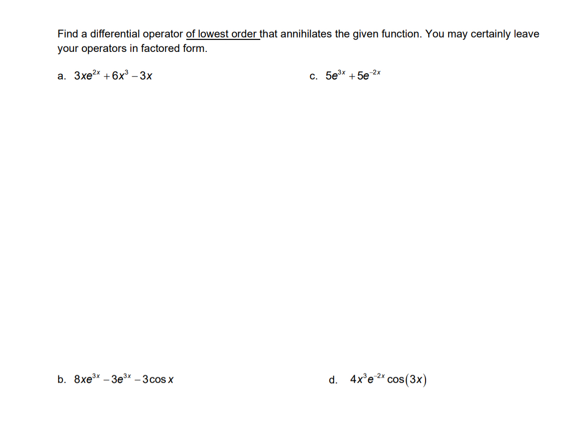 Solved Find a differential operator of lowest order that | Chegg.com