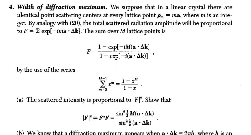 Solved 4. Width of diffraction maximum. We suppose that in a | Chegg.com