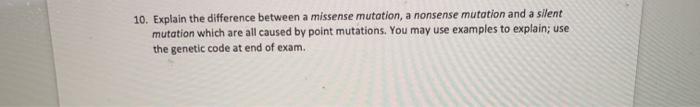 Solved 10. Explain the difference between a missense | Chegg.com Solved 10. Explain the difference between a missense | Chegg.com