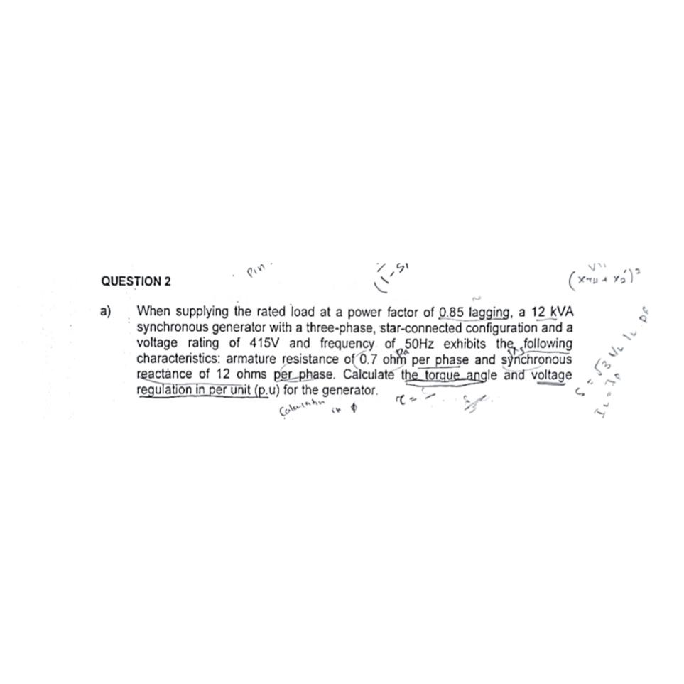 Solved QUESTION 2a) ﻿When supplying the rated load at a | Chegg.com