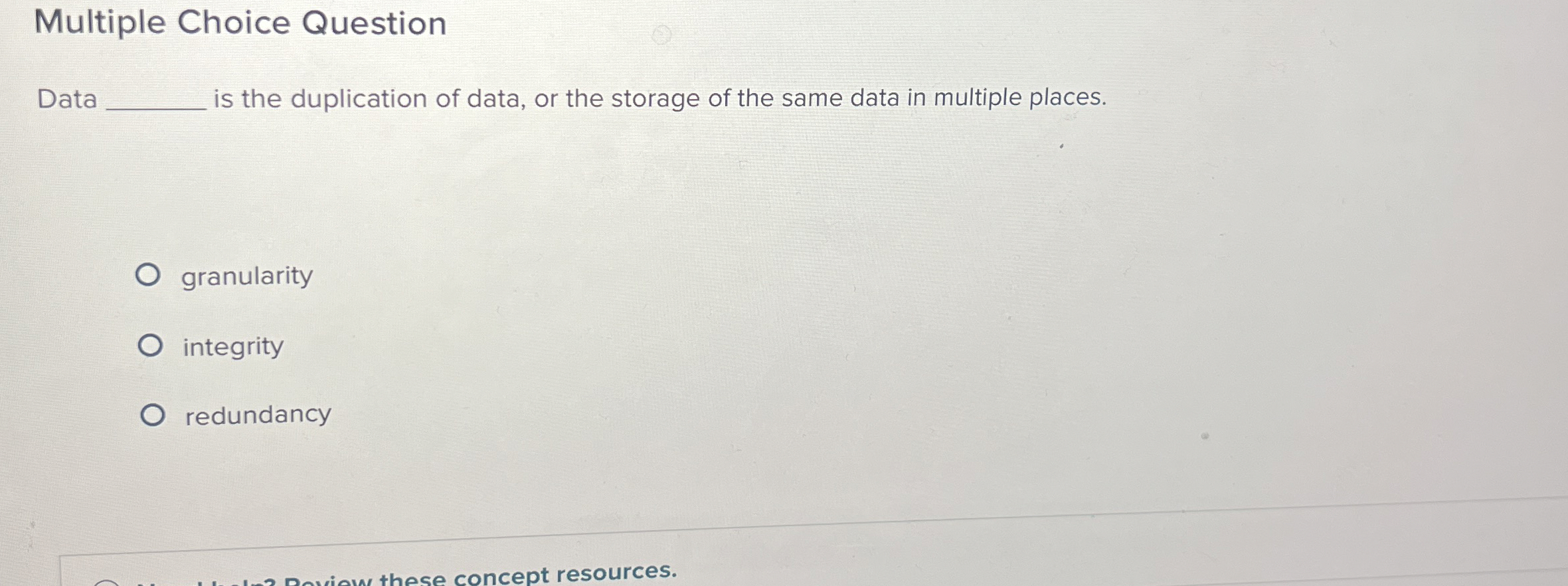 Solved Multiple Choice QuestionData ﻿is the duplication of | Chegg.com
