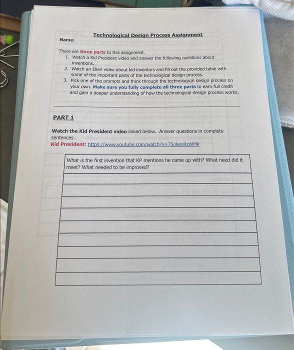 Technological Design Process Assignment Name: There | Chegg.com