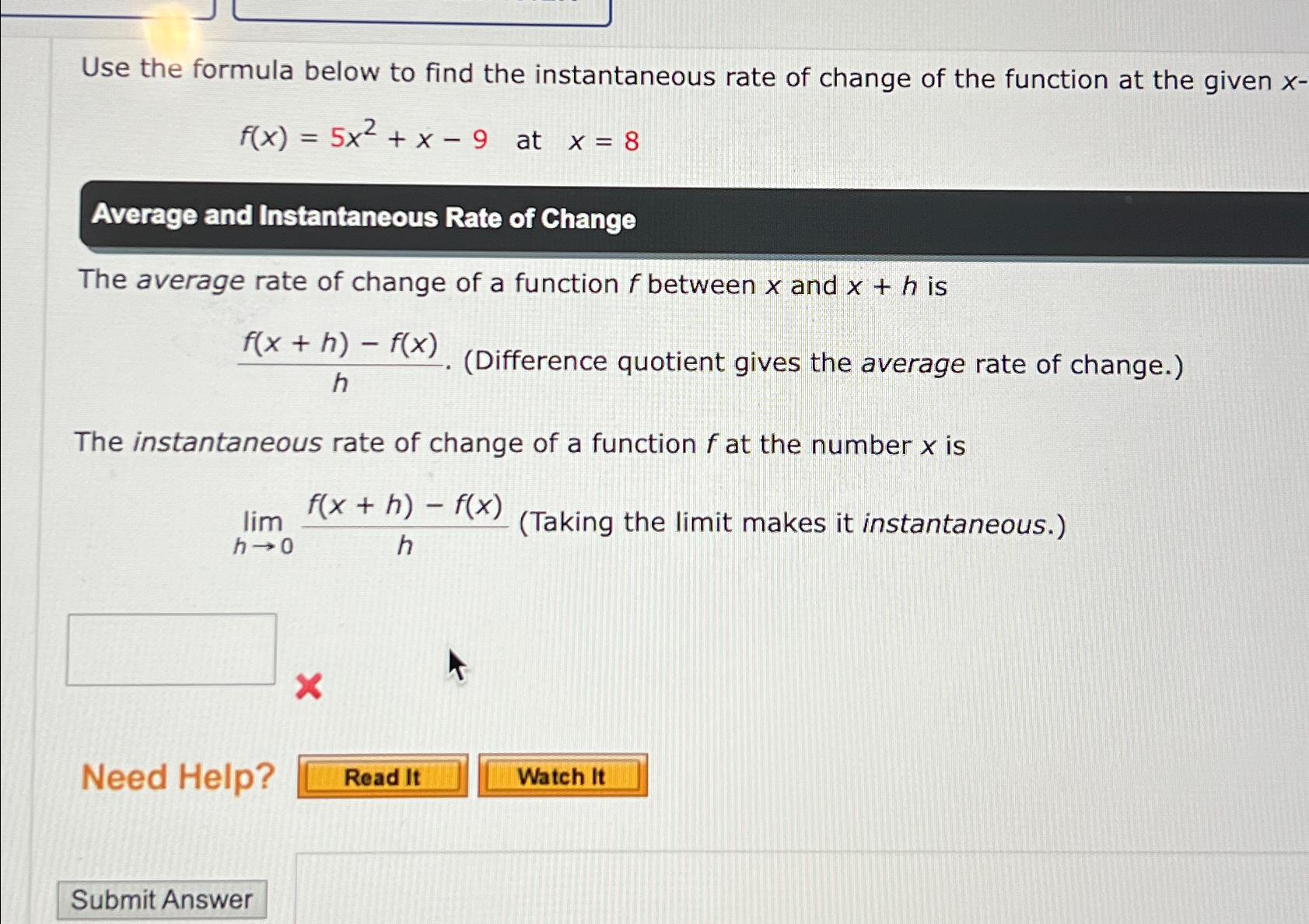 Solved Use the formula below to find the instantaneous rate | Chegg.com