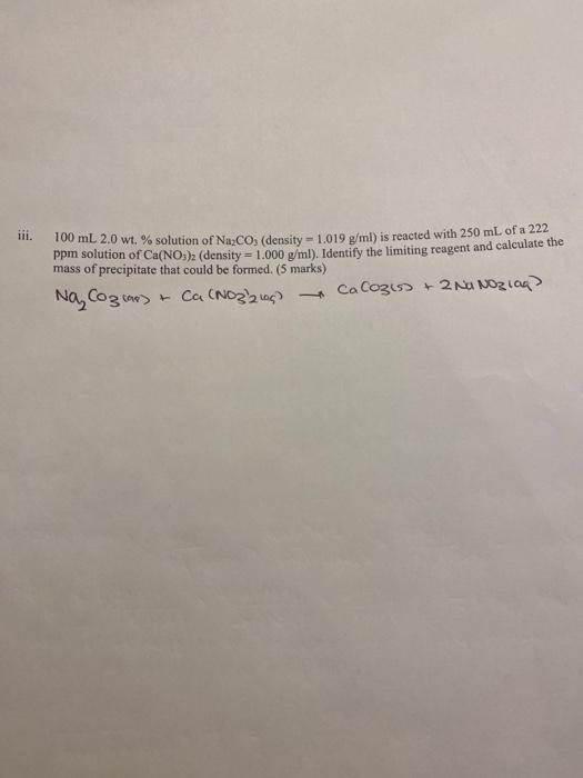 Solved 100 ml 2.0 wt. % solution of Na2CO, (density = 1.019 | Chegg.com