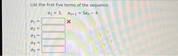 Solved List the first five terms of the sequence. | Chegg.com