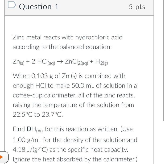 Solved Zinc metal reacts with hydrochloric acid according to | Chegg.com